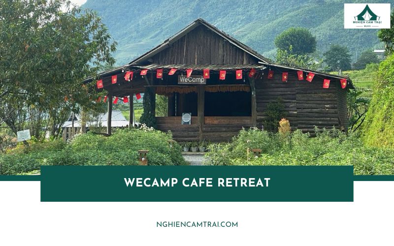 Review Wecamp Cafe Retreat – Glamping ven suối chill nhất Tả Van